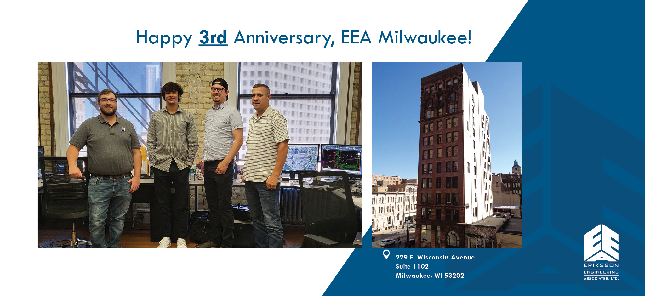 Three Years in Milwaukee - Eriksson Engineering Associates, Ltd.
